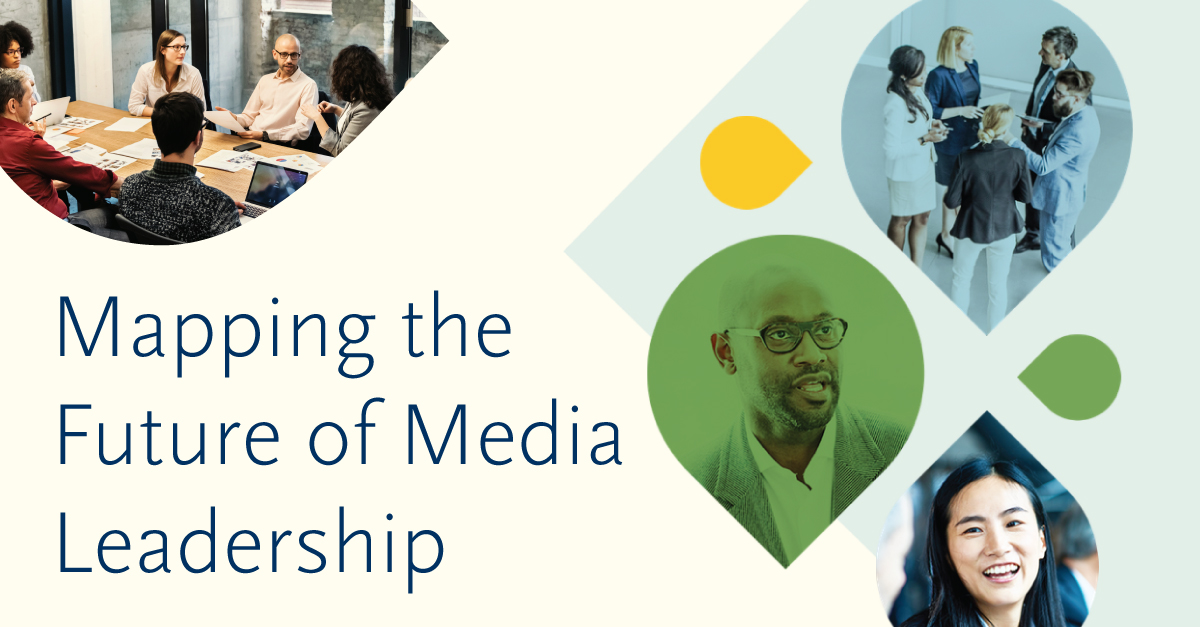 Mapping the Future of Media Leadership | Spencer Stuart