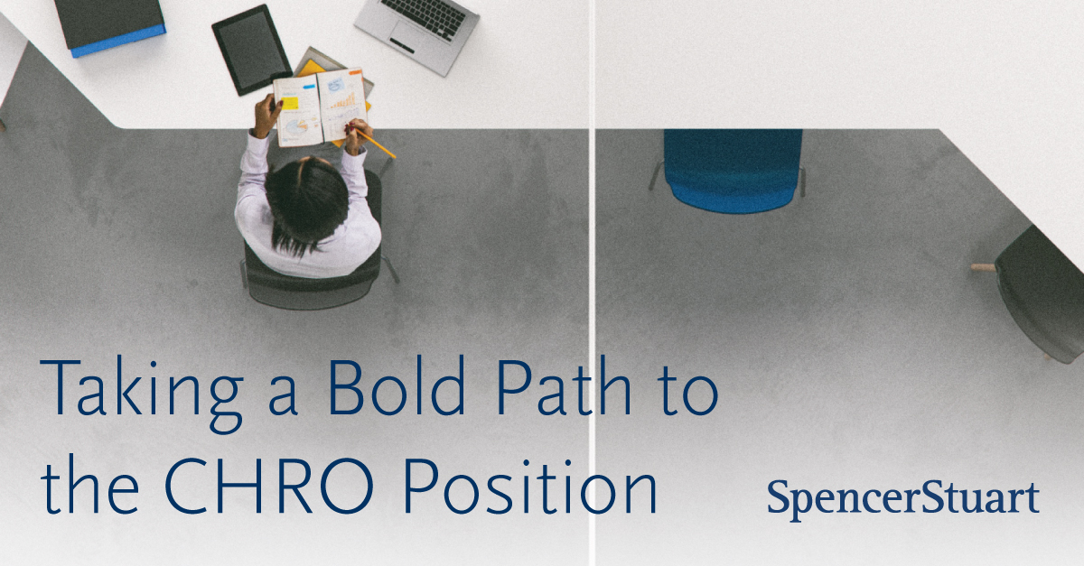 Taking a Bold Path to the CHRO Position