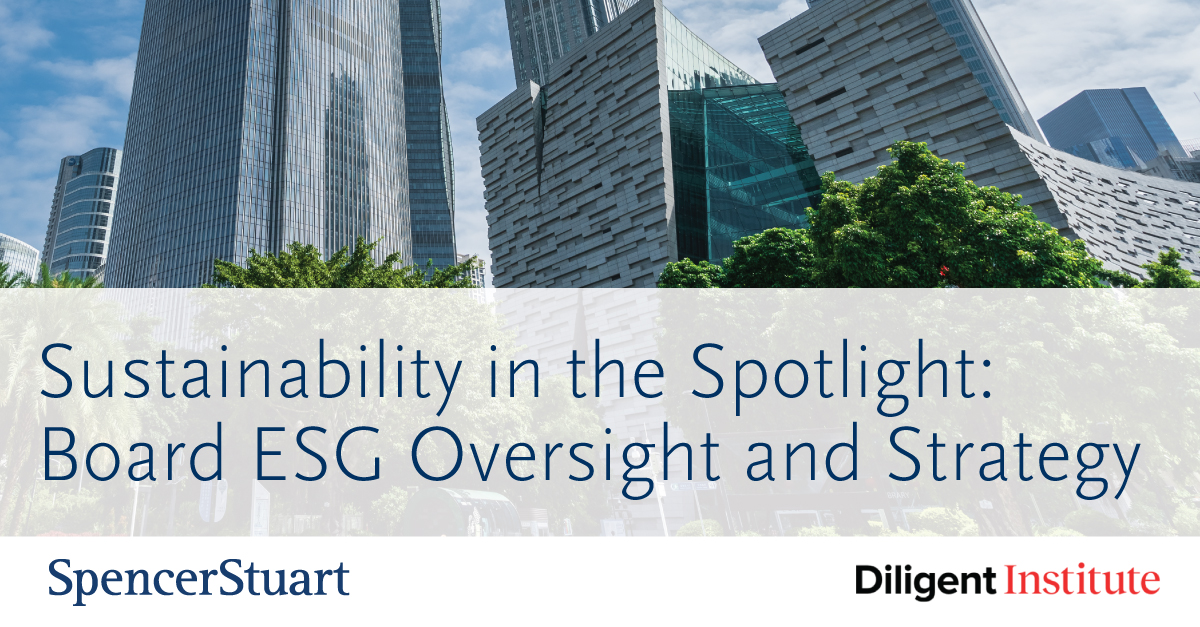 Sustainability in the Spotlight: Board ESG Oversight and Strategy
