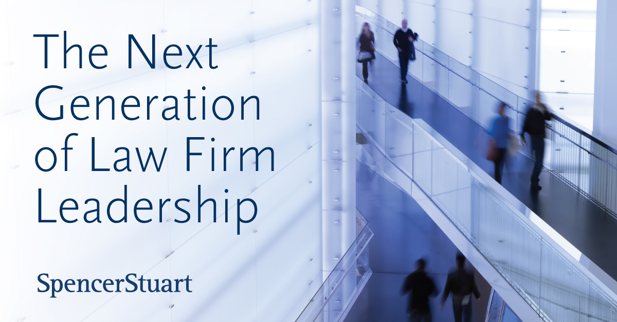The Next Generation of Law Firm Leadership