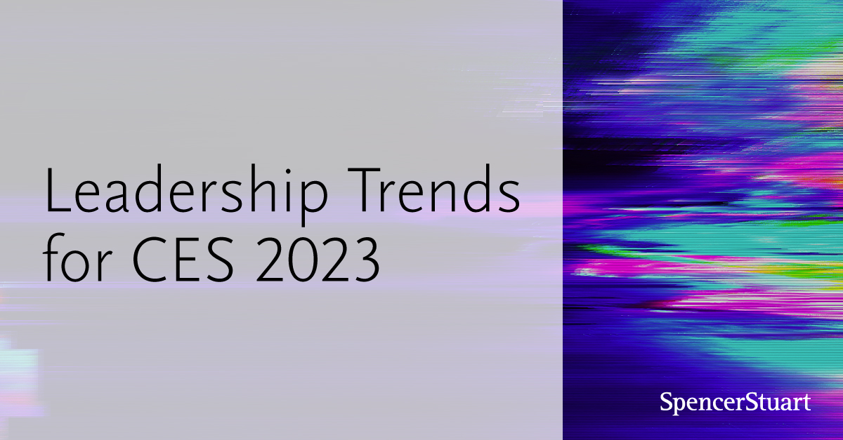 Leadership Trends from CES 2023