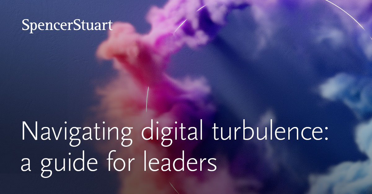 Navigating digital turbulence: a guide for leaders