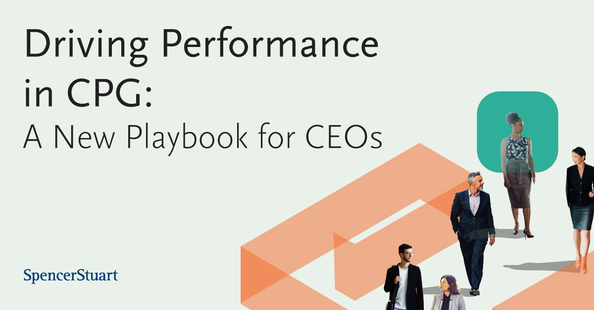 Driving Performance in CPG: A New Playbook for CEOs