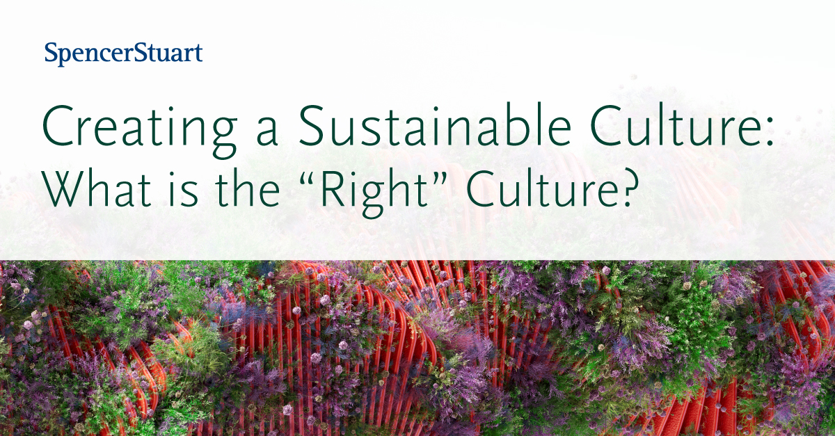 Creating a Sustainable Culture: What is the “Right” Culture?