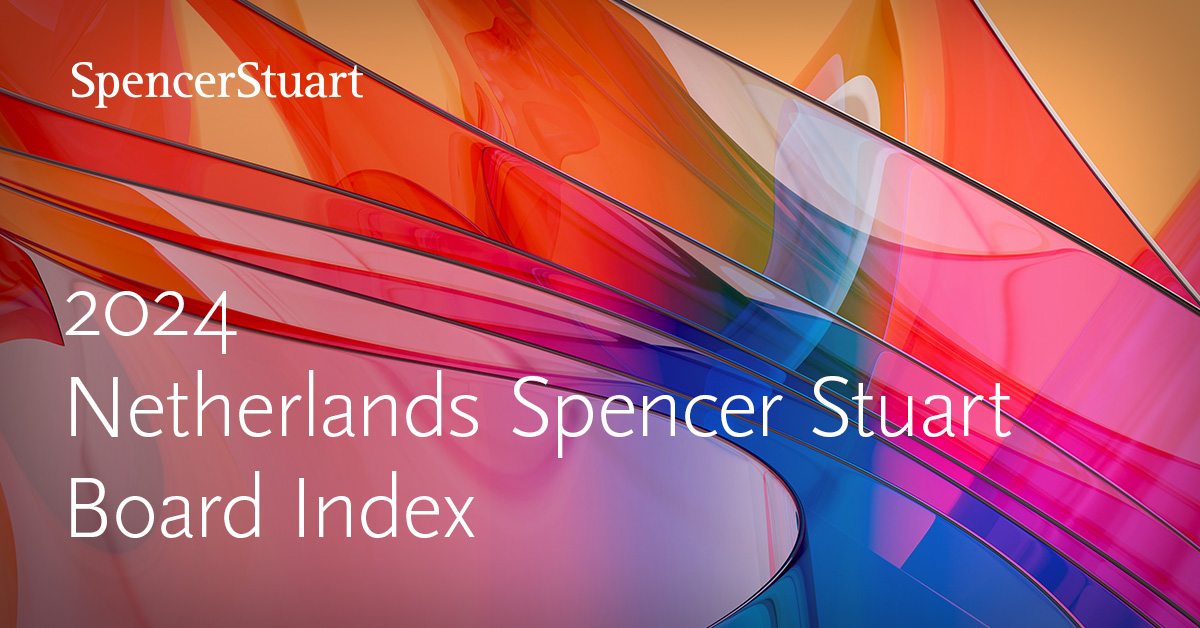2024 Netherlands Spencer Stuart Board Index | Spencer Stuart