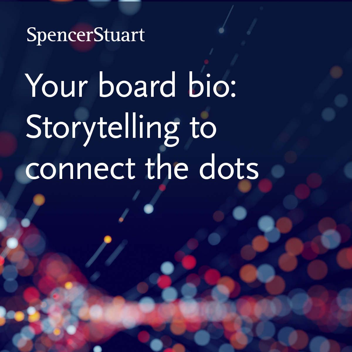 Your board bio: Storytelling to connect the dots