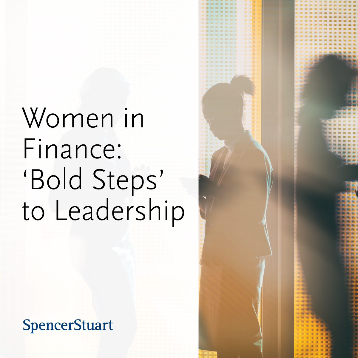 Women in Finance: ‘Bold Steps’ to Leadership