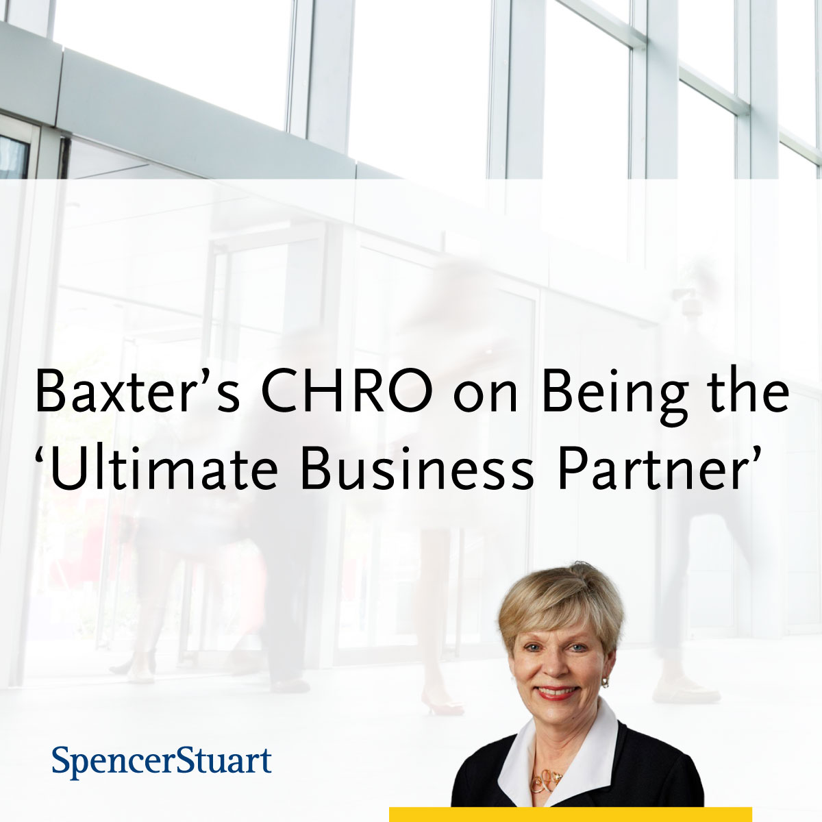 Baxter’s CHRO on Being the ‘Ultimate Business Partner’