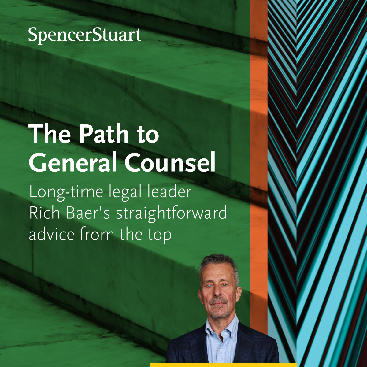 The Path to General Counsel: Long-time legal leader Rich Baer's ...