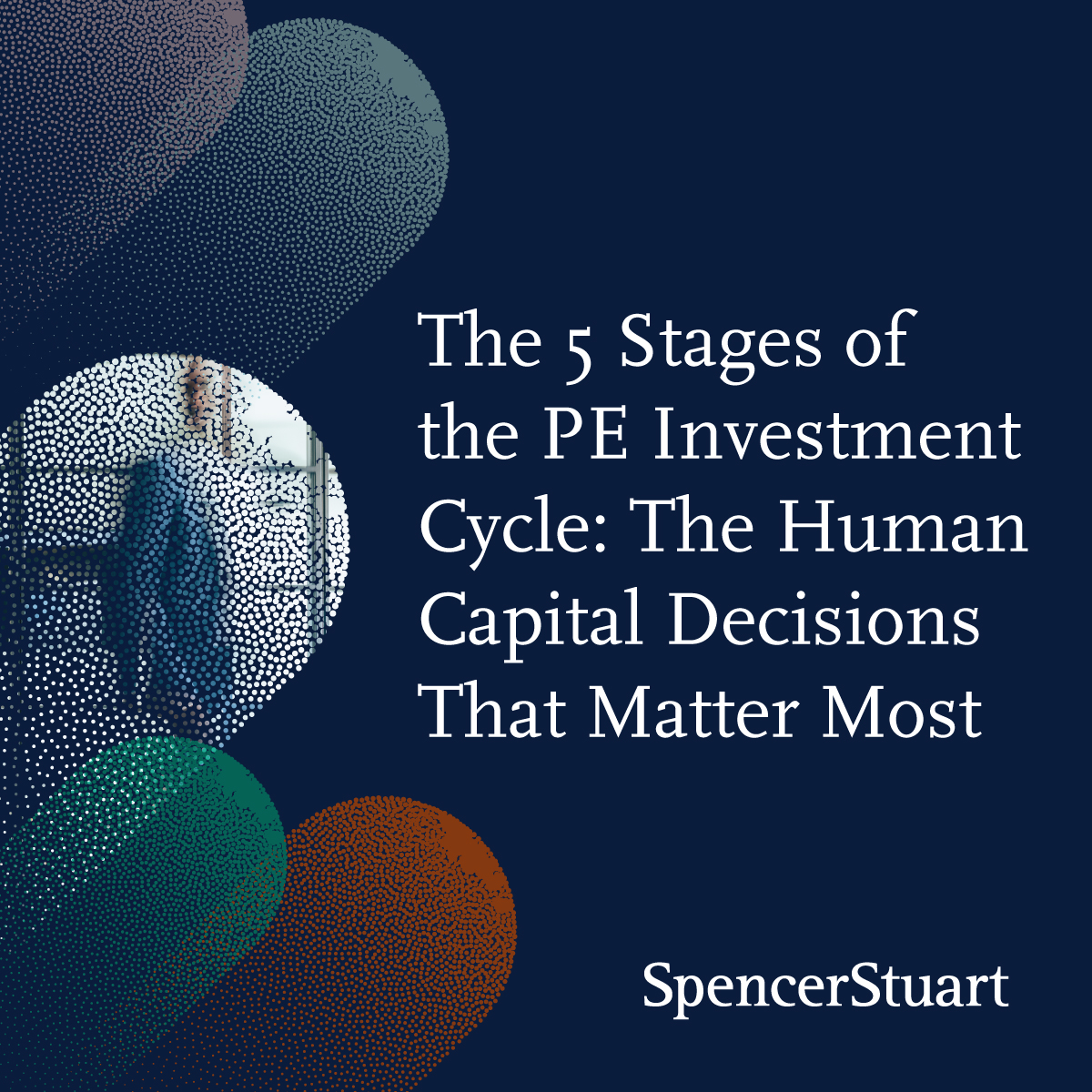 The 5 Stages of the PE Investment Cycle: The Human Capital Decisions ...
