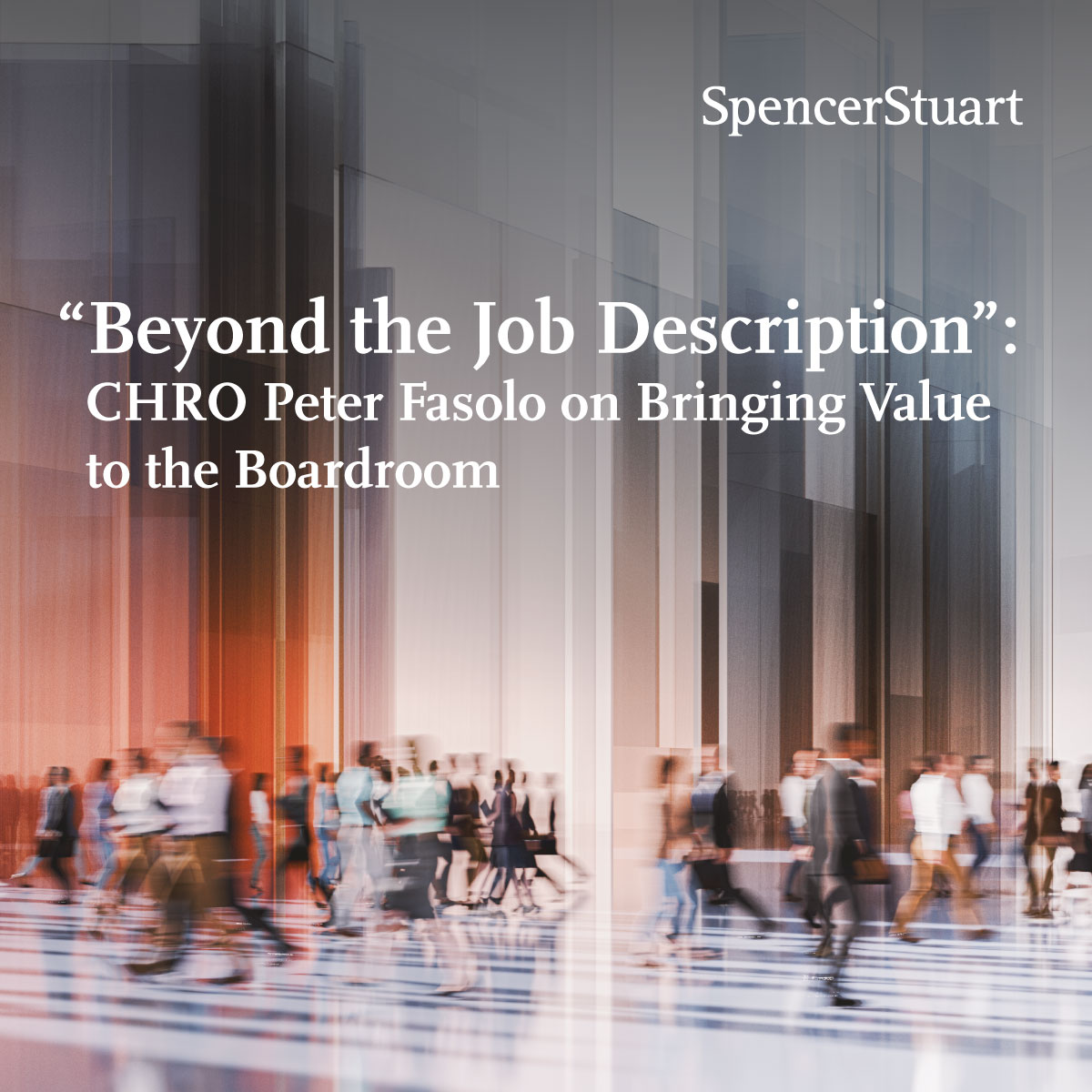 “Beyond the Job Description”: CHRO Peter Fasolo on Bringing Value to ...