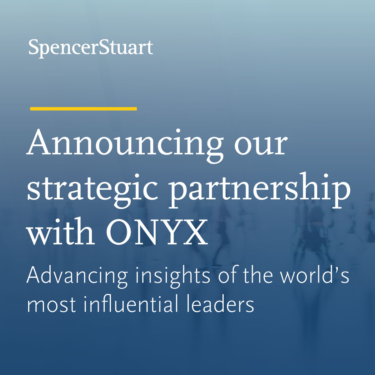 Spencer Stuart Announces Exclusive Long-Term Partnership with ONYX, an ...