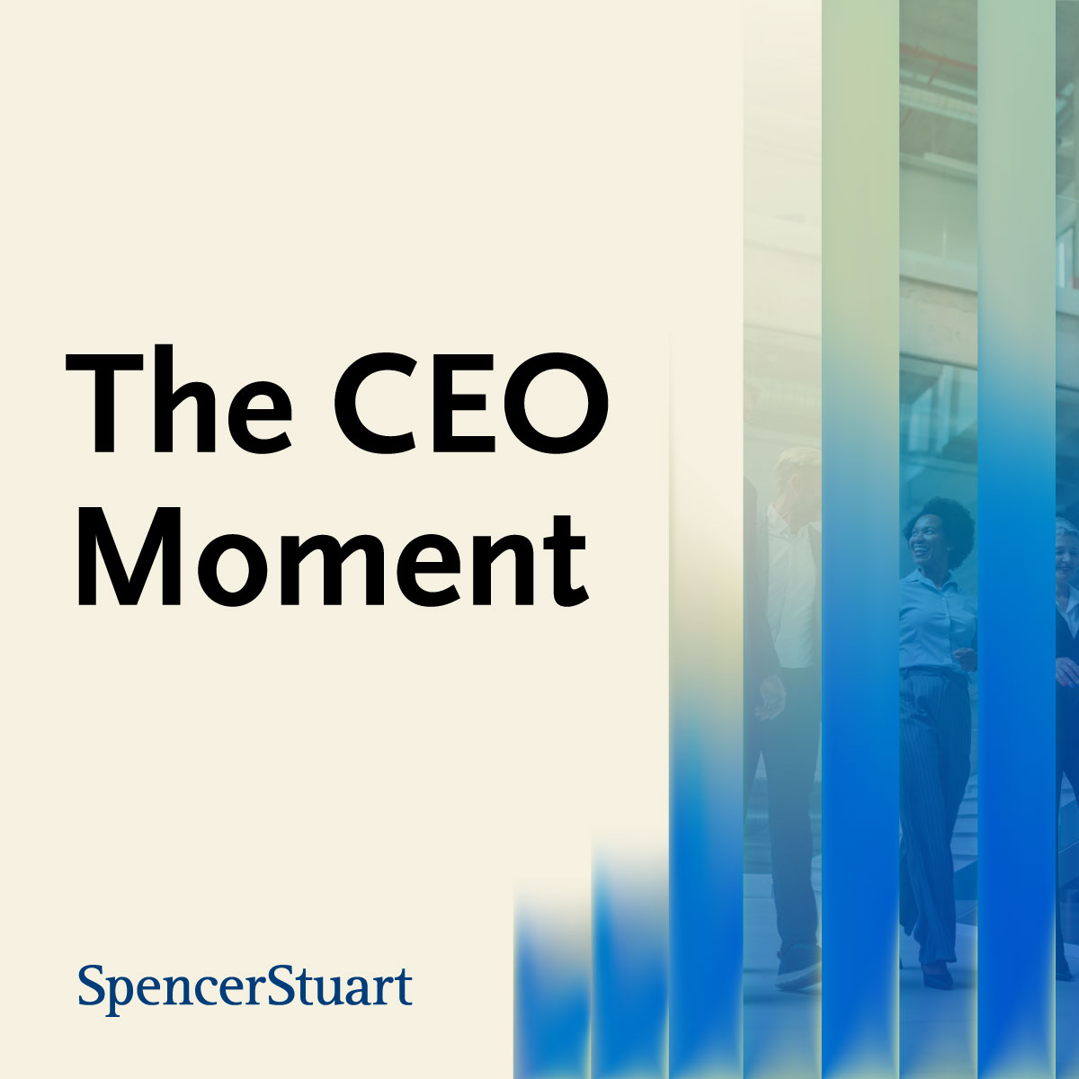 The CEO Moment